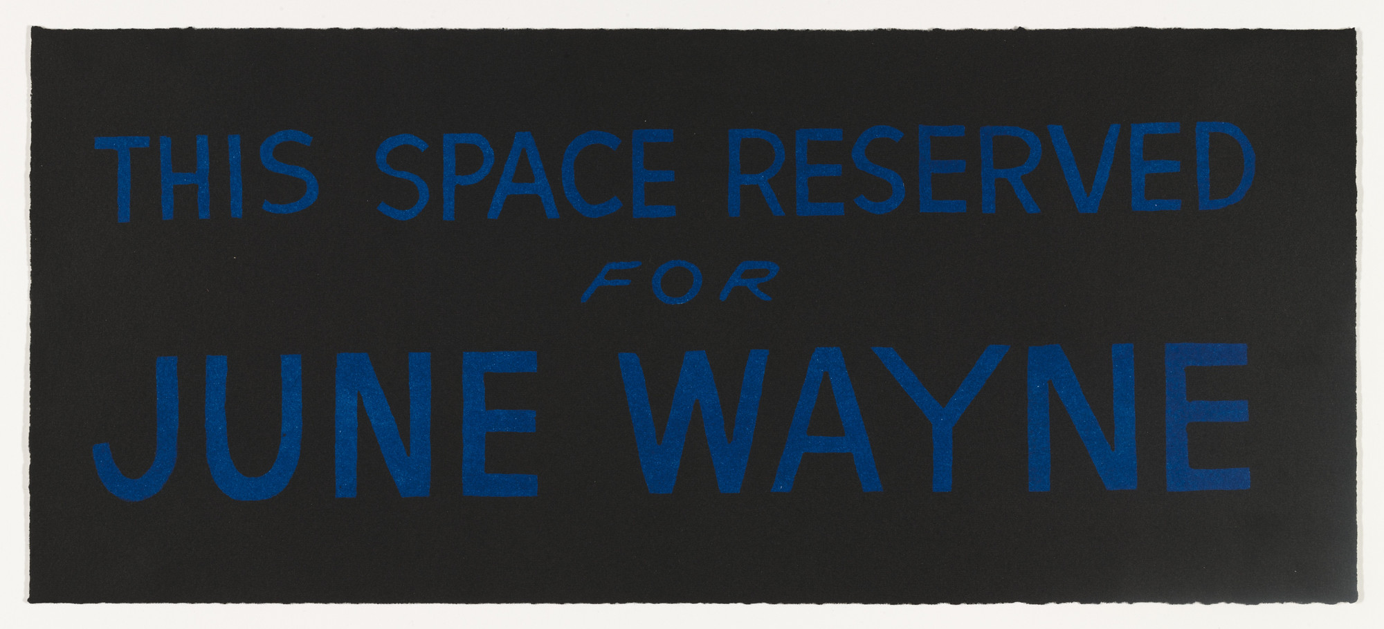 Bruce Conner. This Space Reserved for June Wayne. 1965 | MoMA