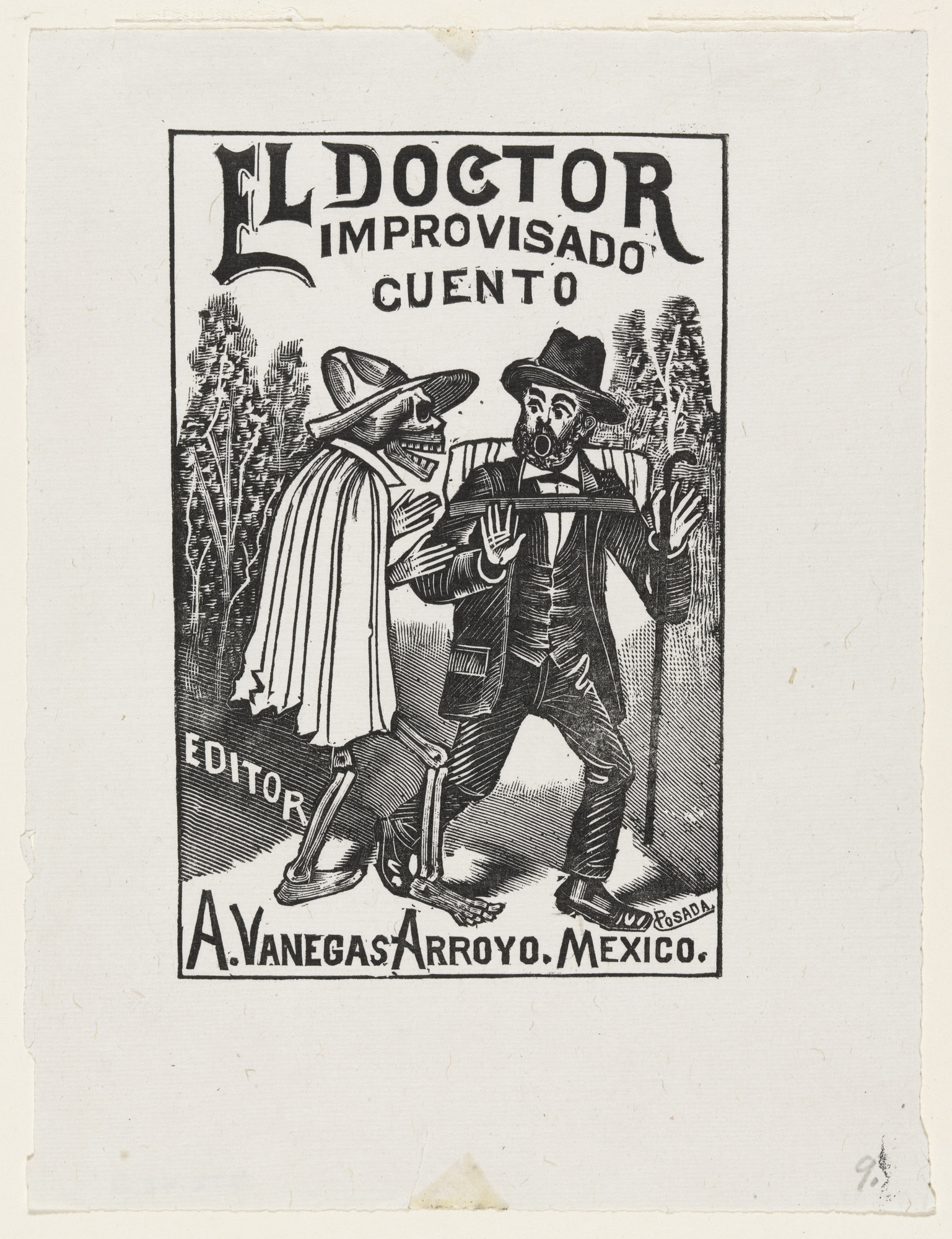 José Guadalupe Posada. The Quack Doctor (El Doctor Improvisado) from 25 ...