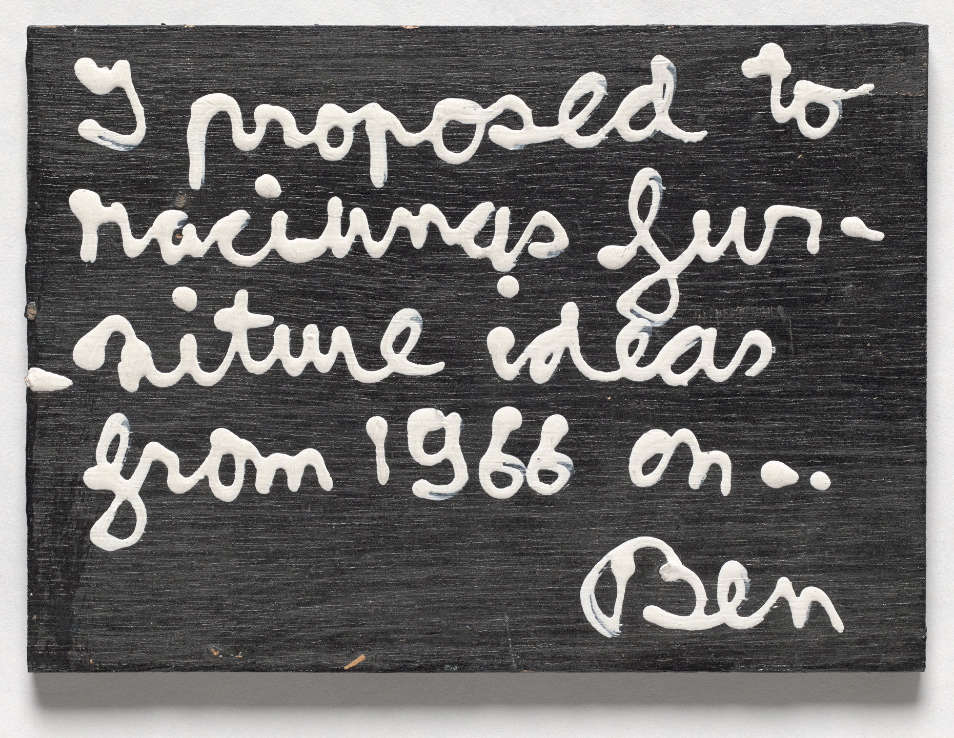 Ben Vautier. Plaque for Stool. 1984 | MoMA