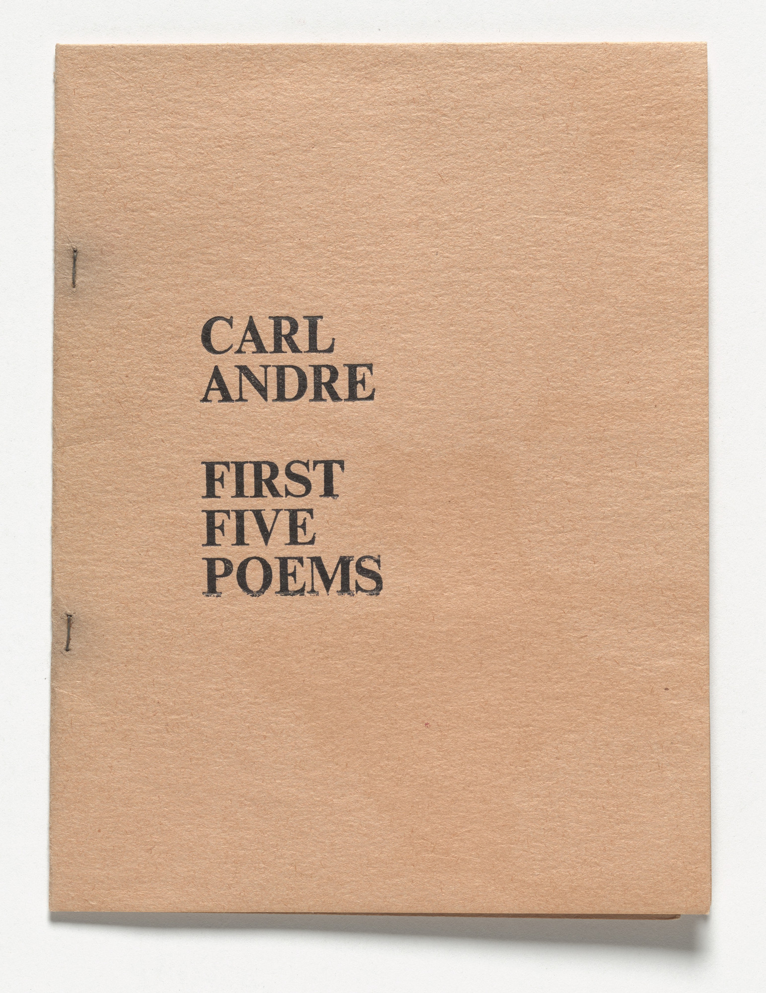 Carl Andre. First Five Poems. c. 1959 | MoMA