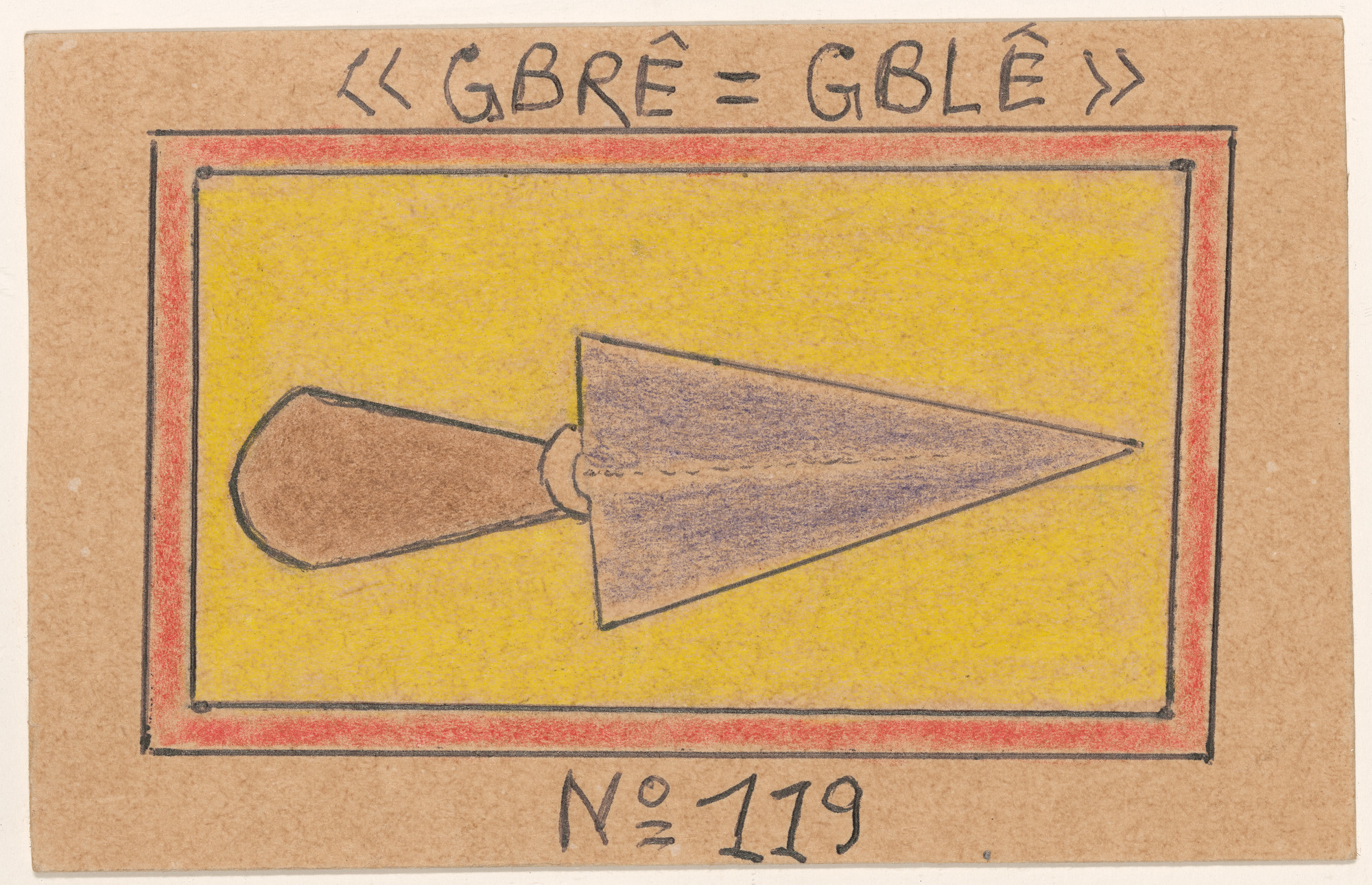 Frédéric Bruly Bouabré. «GBRÊ=GBLÊ» N° 119 from Alphabet Bété. 1991 | MoMA