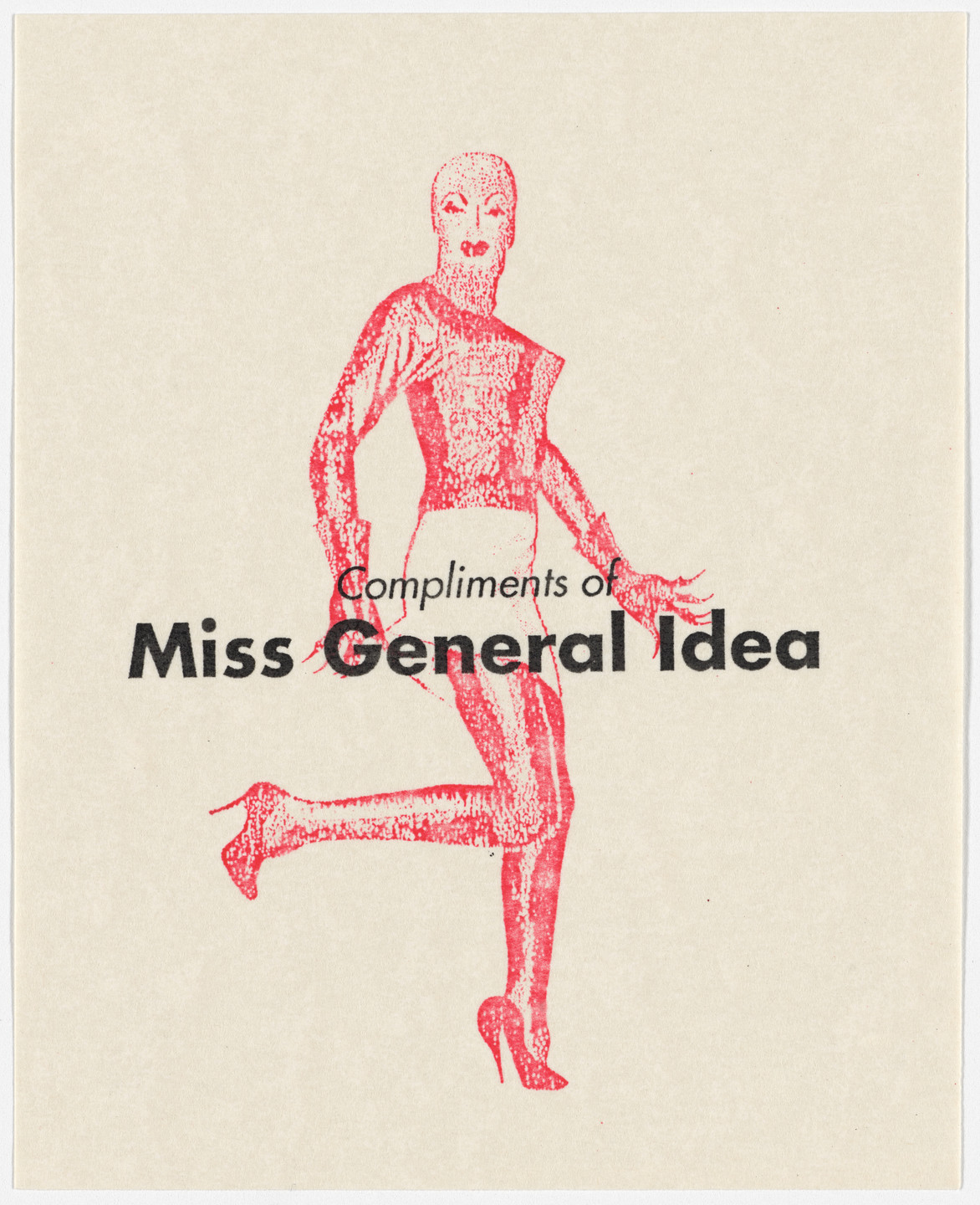General Idea. Compliments of Miss General Idea. 1992 | MoMA
