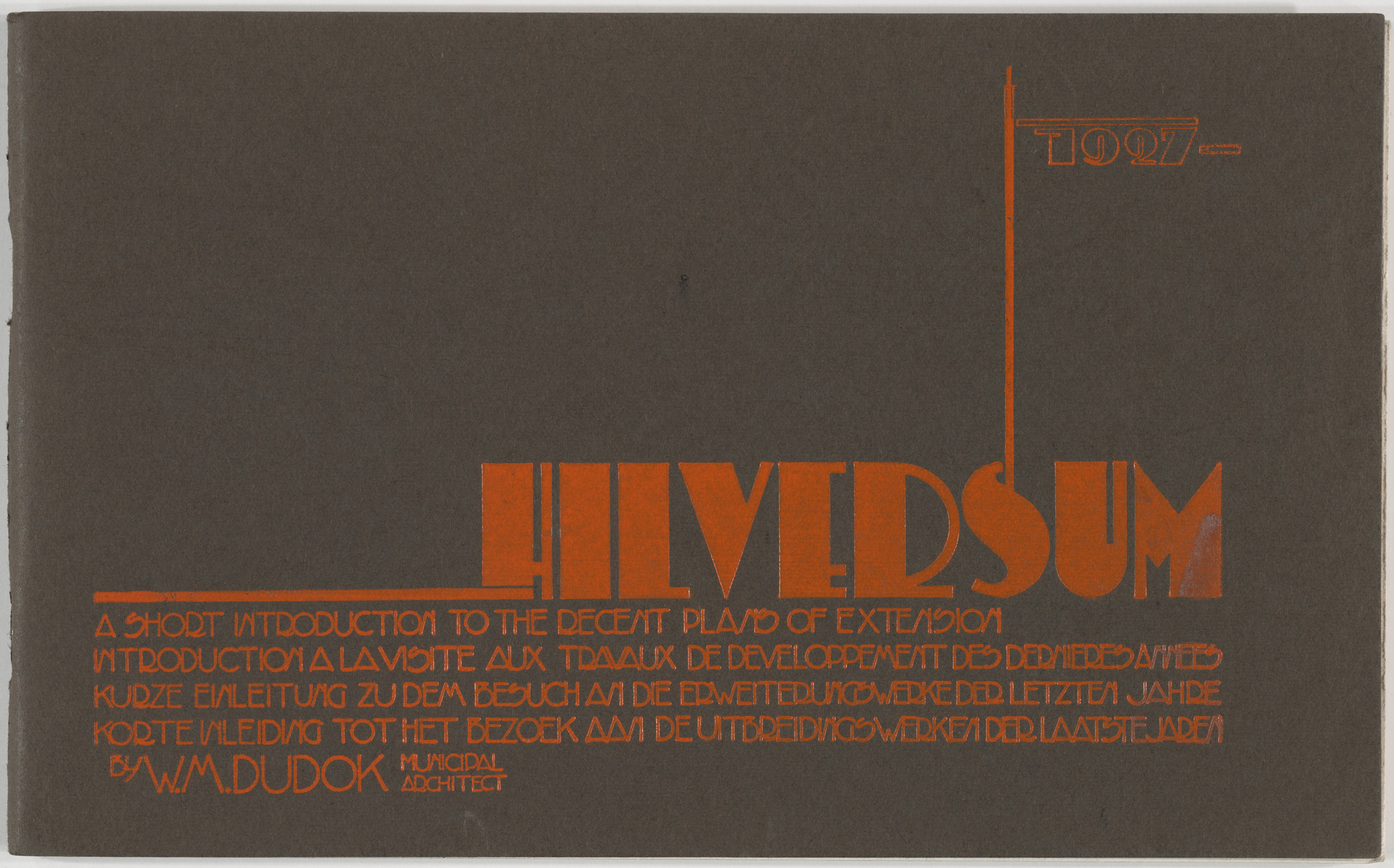 W. M. Dudok. Hilversum: A Short Introduction to the Recent Plans of ...